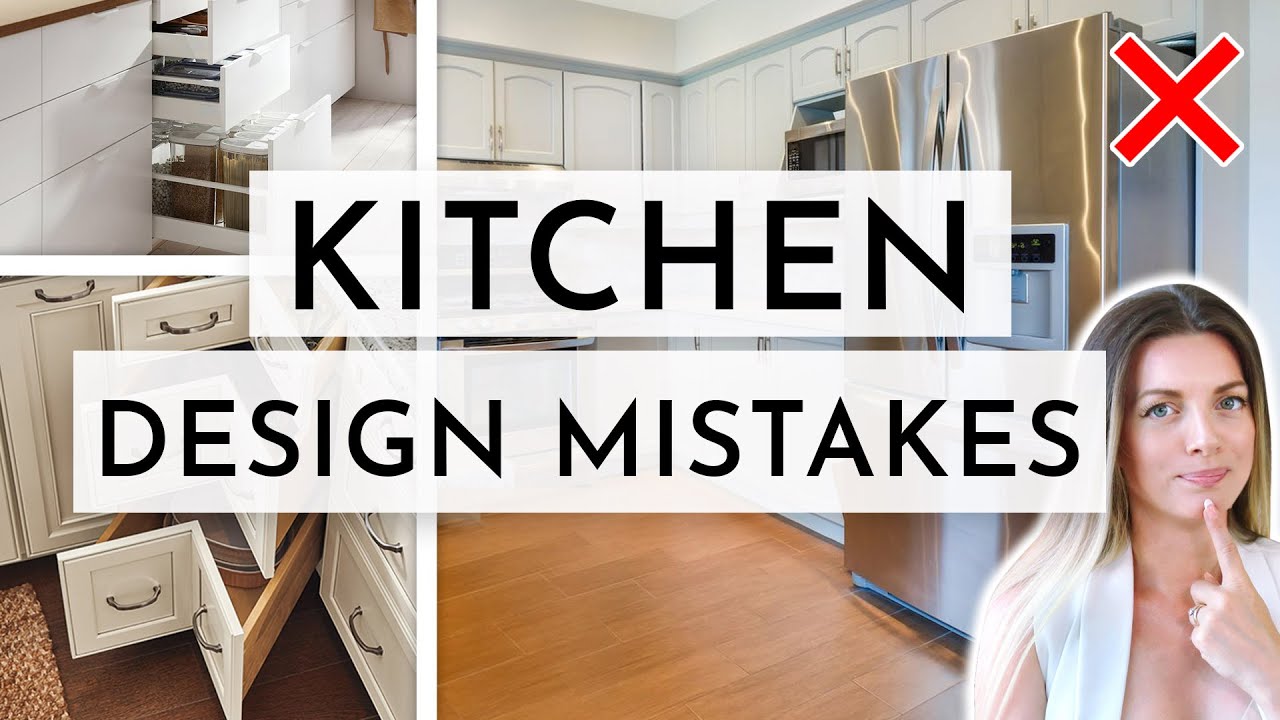7 WORST KITCHEN DESIGN MISTAKES (& how to fix them) - Cozy Home Designs