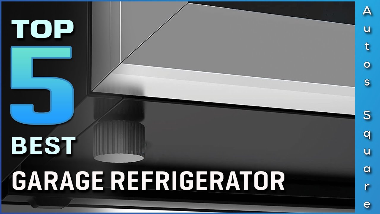 Top 5 Best Garage Refrigerator Review in 2023 - Cozy Home Designs
